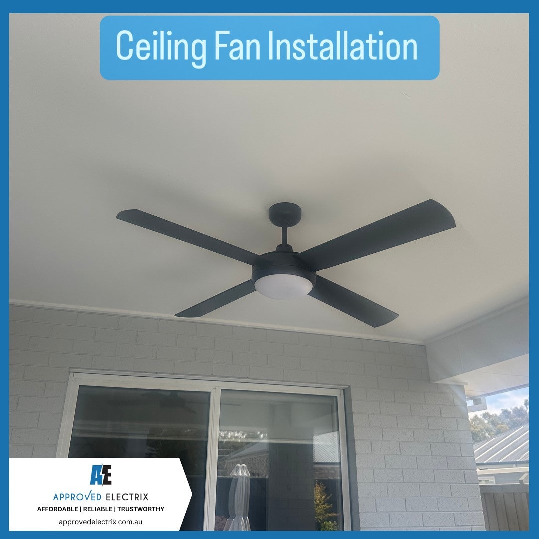 Upgrade Your Ceiling Fan | Approved Electrix